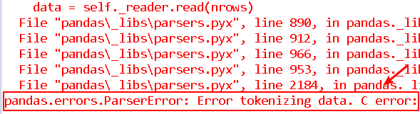 Fix pandas.errors.ParserError: Error tokenizing data. C error for ... Fix pandas.errors.ParserError: Error tokenizing data. C error for ...